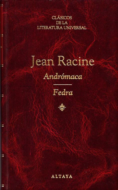 Jean Racine, Emilio Náñez - Andrómaca - Fedra